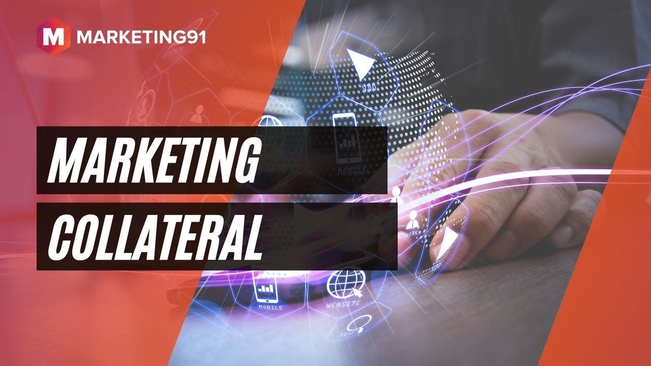 Top 7 Best Types Of Collateral Marketing