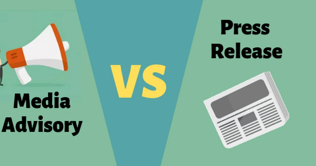 The Difference Between Press Release And Media Advisory