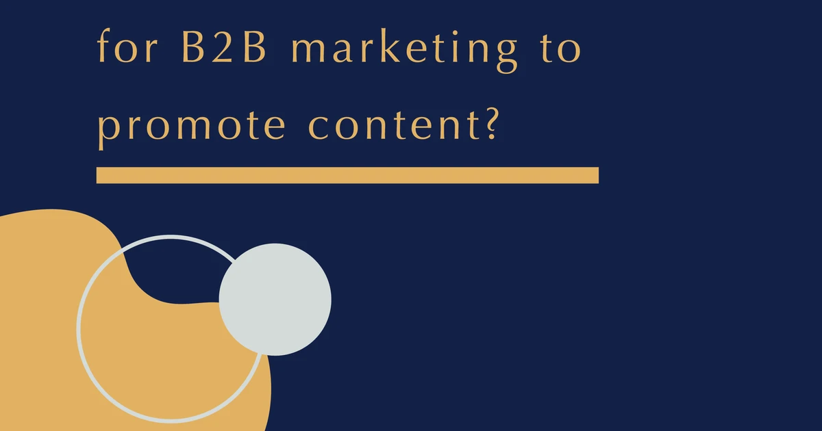 How To Promote A B2B Event - 10 Surefire Ideas