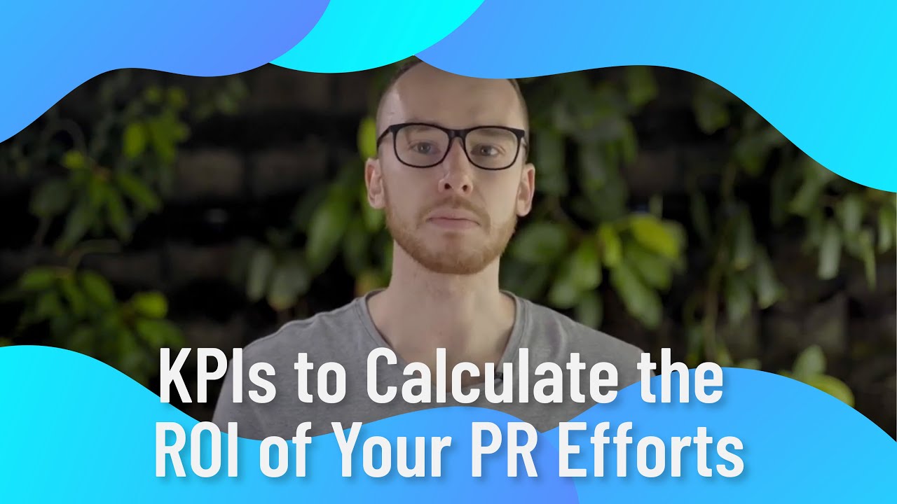 PR KPI - Know Your PR Results To Strive Even Better