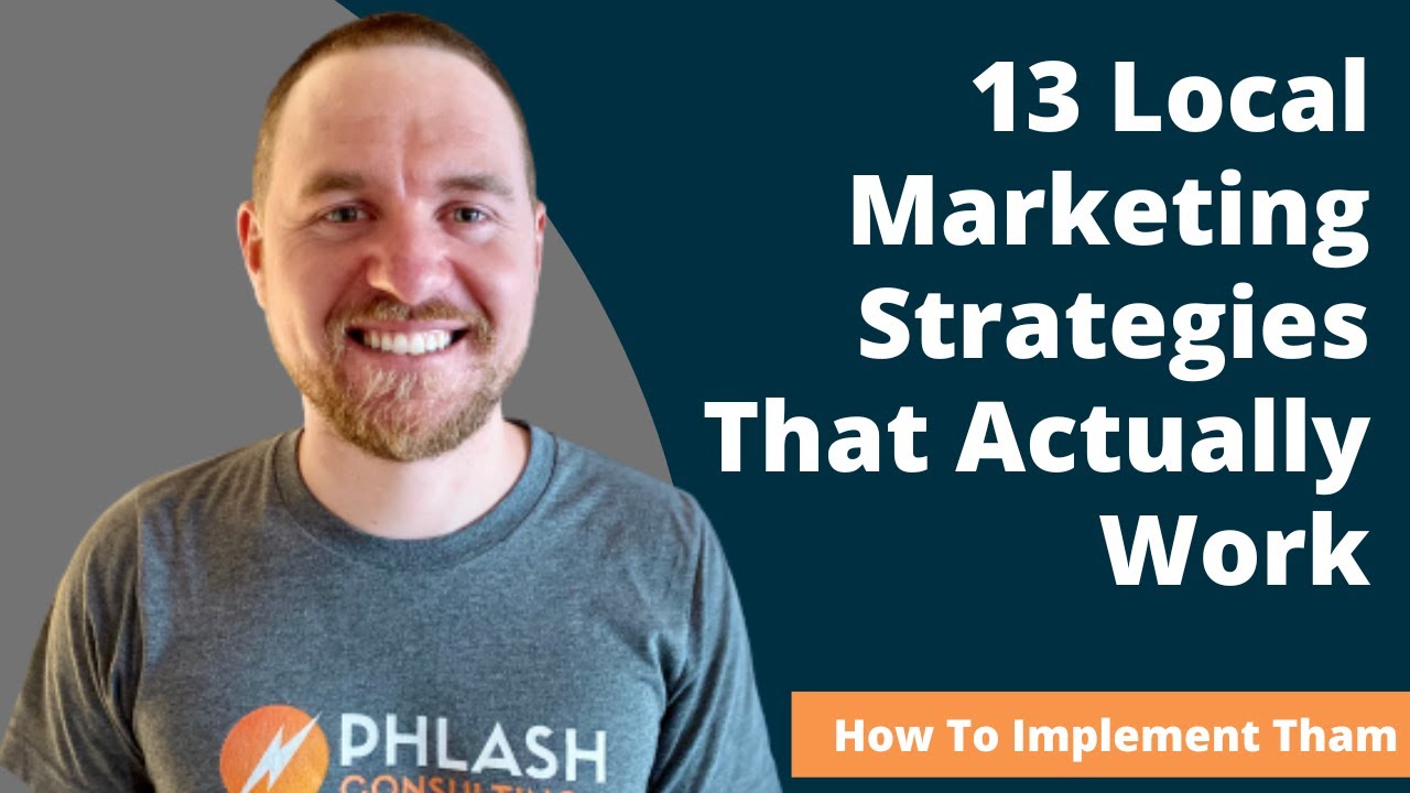 12 Local Marketing Strategies That Work