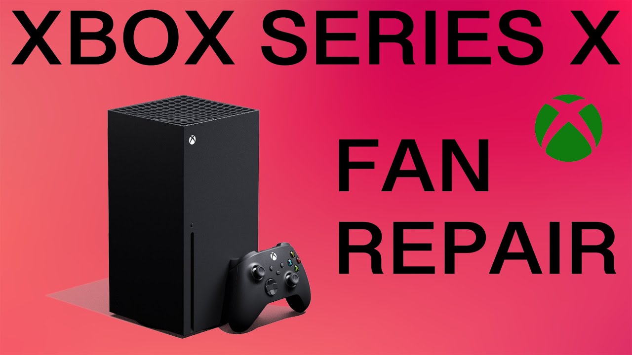 What To Do If Your Xbox Series X Fan Won't Work? Here's How To Fix It