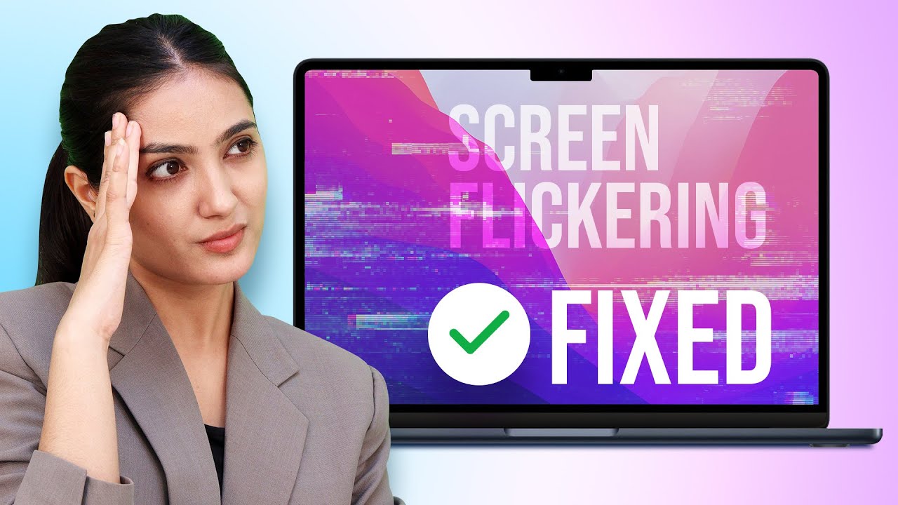5 Reasons MacBook Pro Book Screen Flickering: 10 Ways To Fix It