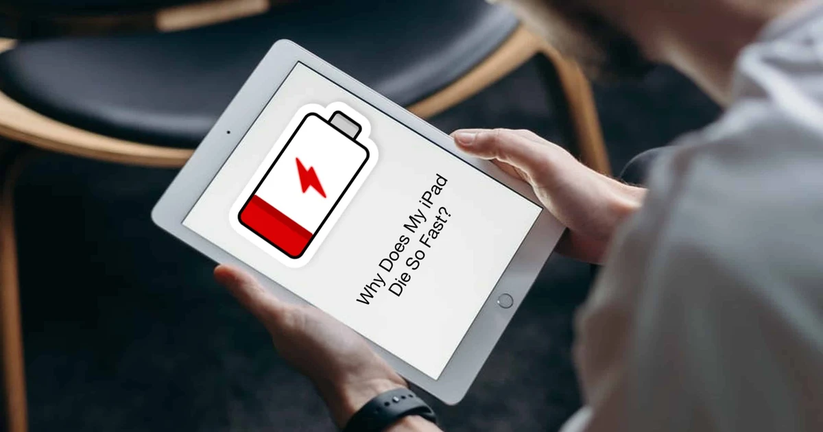 IPad Battery Draining Fast? Fix It In (12 Possible Solutions)