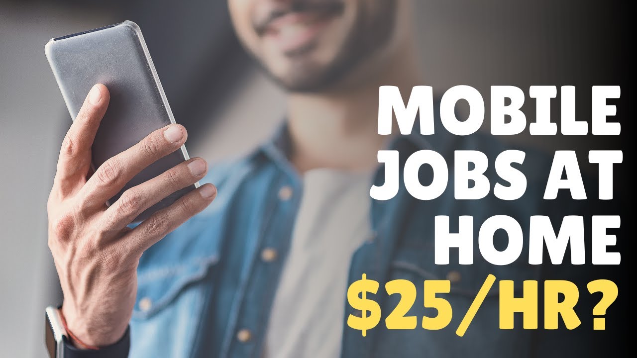 22 Best Jobs You Can Do From Your Phone