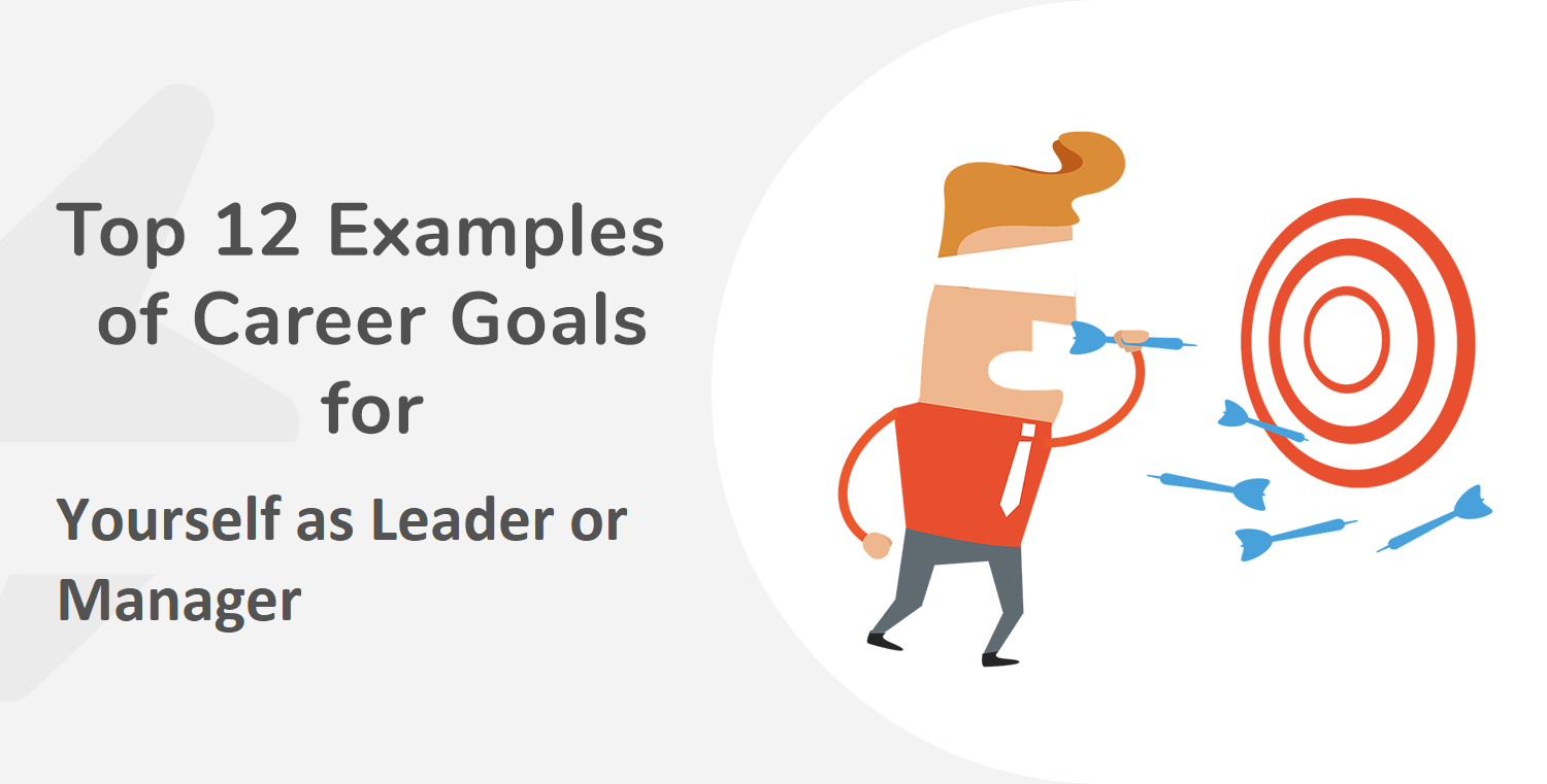 How Do You Set Career Goals For Yourself As A Leader Or Manager